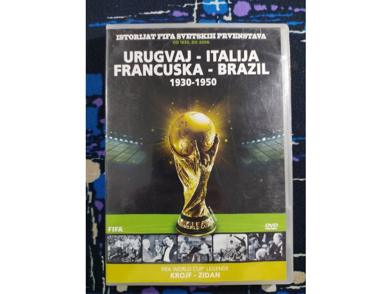Urugvaj - Italija, Francuska - Brazil 1930-1950