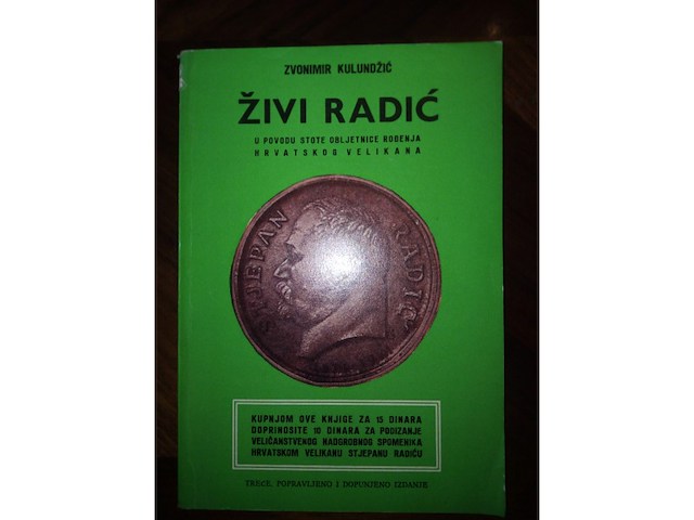 Zvonumir Kulundzic: Zivi Radic