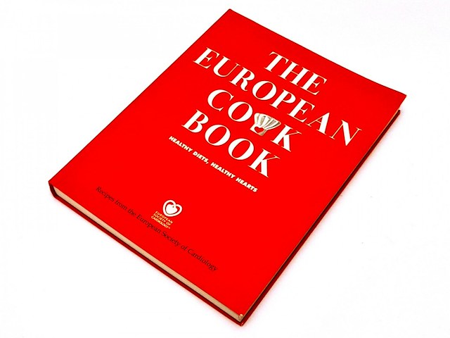 The European Cook Book: Healthy diets, healthy hearts