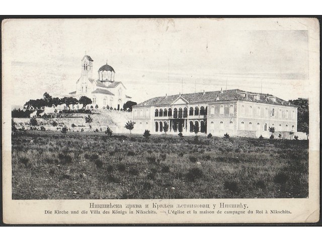 Niksic - Crkva i Kr. letnjikovac 1913