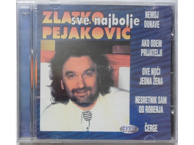 ZLATKO  PEJAKOVIC  -  SVE  NAJBOLJE