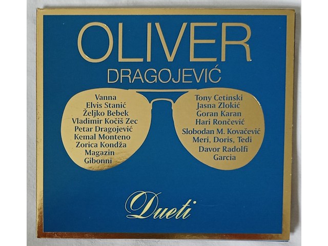 OLIVER  DRAGOJEVIC  -  DUETI