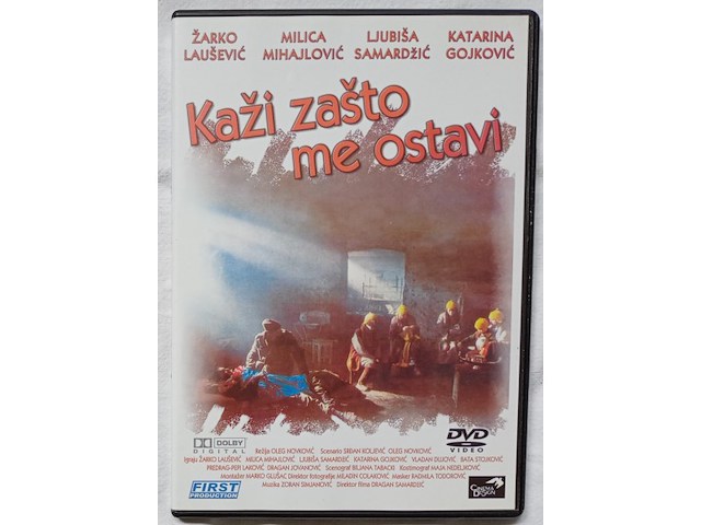 KAZI  ZASTO  ME  OSTAVI ( Rez: Oleg Novkovic )