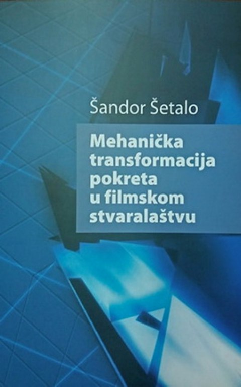 Mehanička transformacija pokreta u filmskom stvaralaštvu