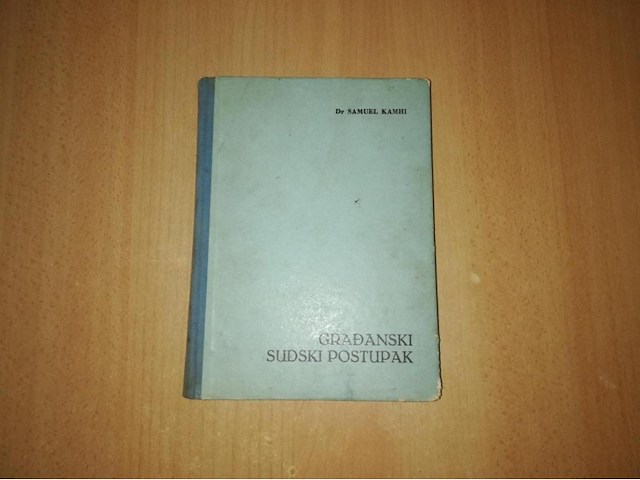 dr Samuel Kamhi - Građanski sudski postupak