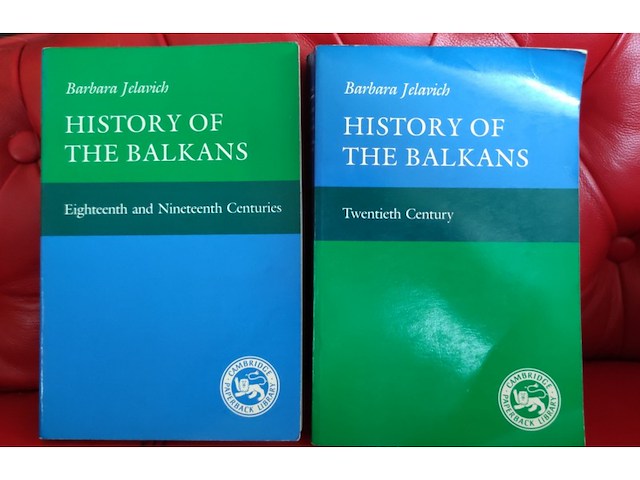 Barbara Jelavich, History of the Balkans I  - II