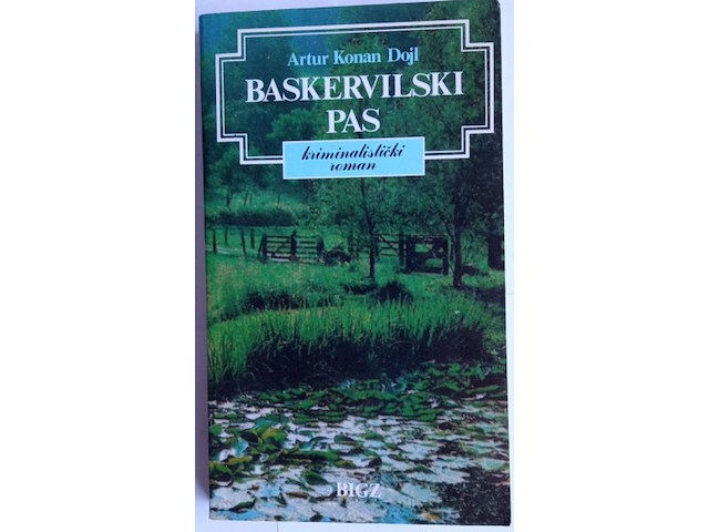 Baskervilski pas - Artur Konan Dojl (očuvana)