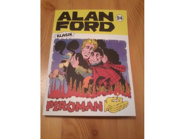 Alan Ford klasik broj 94 : Piroman