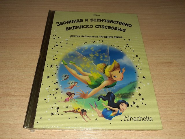 ZVONČICA i vilinsko spasavanje - DISNEY - HACHETTE 46