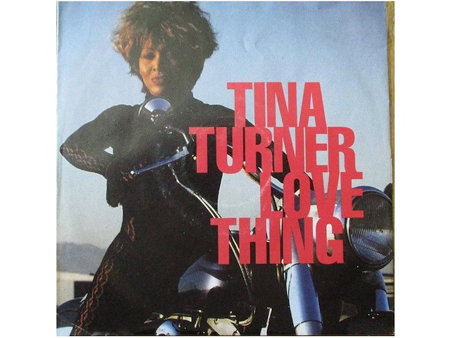 Tina Turner-Love Thing Single EU (1991)