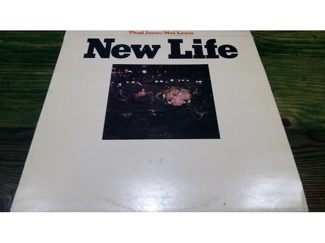 THAD JONES/MEL LEWIS -NEW LIFE