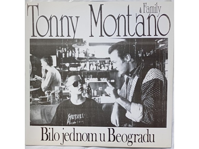 Tonny Montano &;;; Family - Bilo jednom u Beogradu(Mint!!