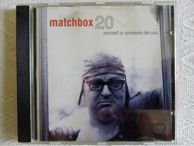 Matchbox 20 - Yourself or Someone Like You