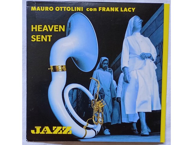 MAURO OTTOLINI, FRANK LACY - HEAVEN SENT