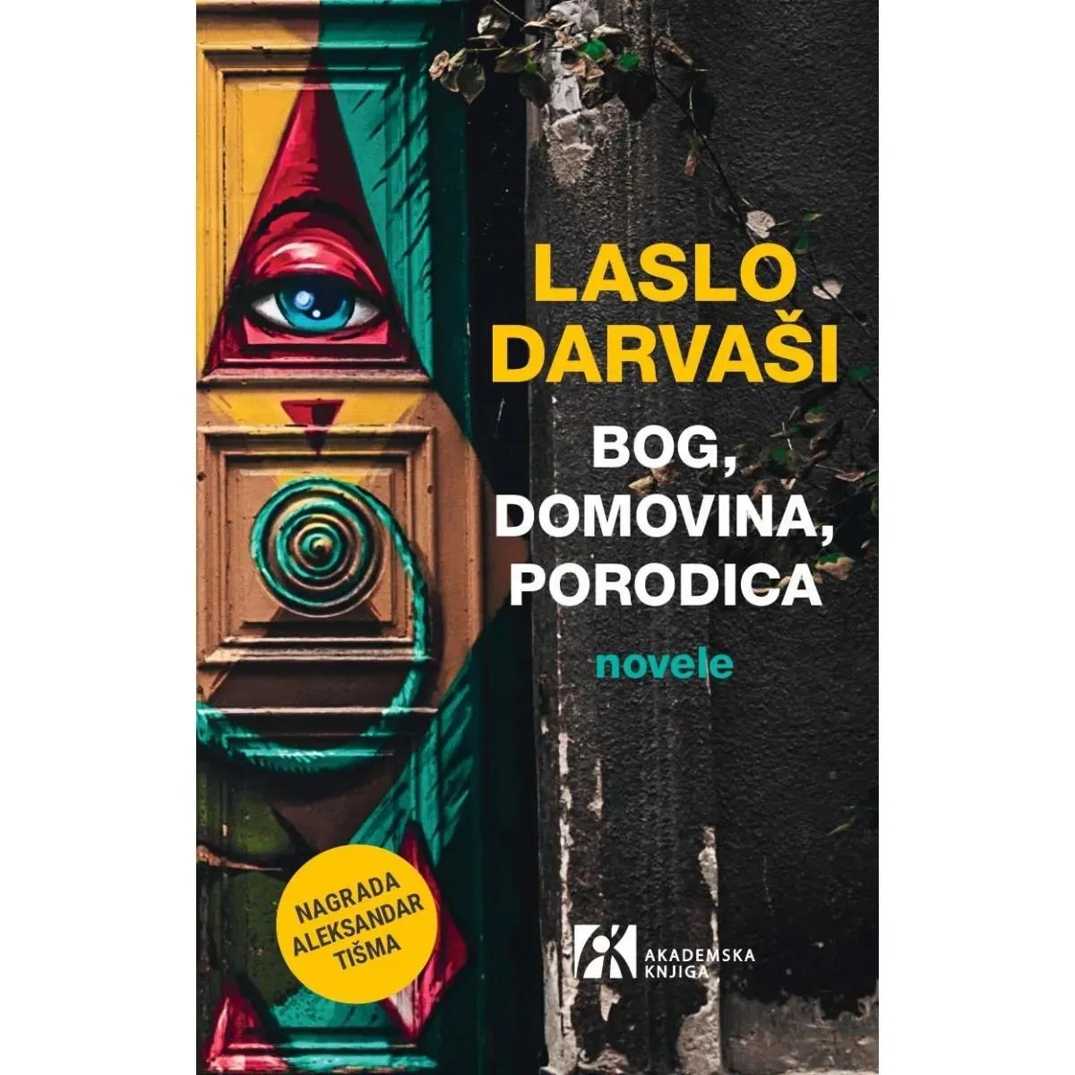 BOG, DOMOVINA, PORODICA Novele