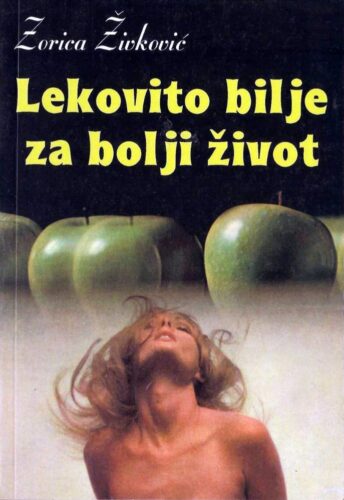 Lekovito bilje za bolji zivot – Zorica Živković