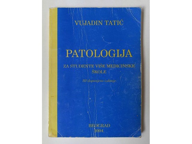 PATOLOGIJA - Vujadin Tatić