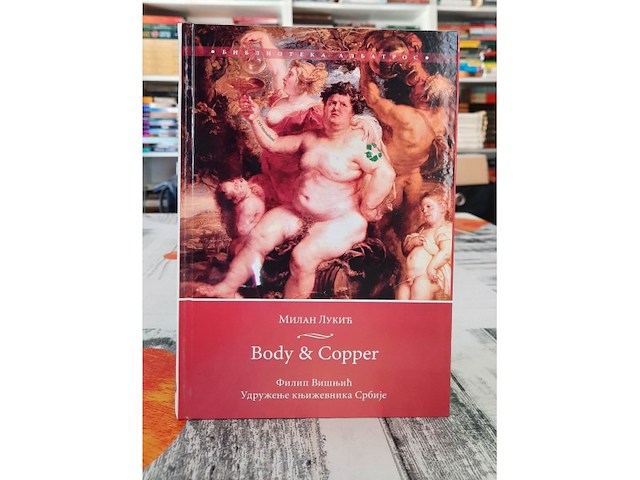 Body &; Copper - Milan Lukić