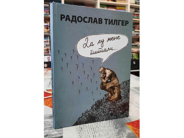 Da su me pitali - Radoslav Tilger