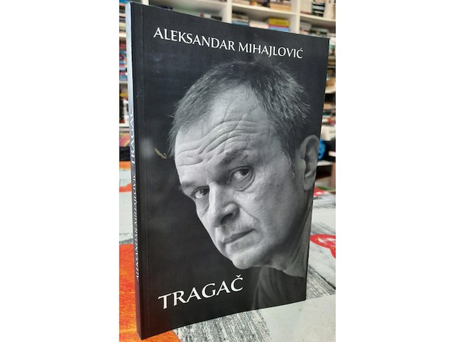 Tragač - Aleksandar Mihajlović