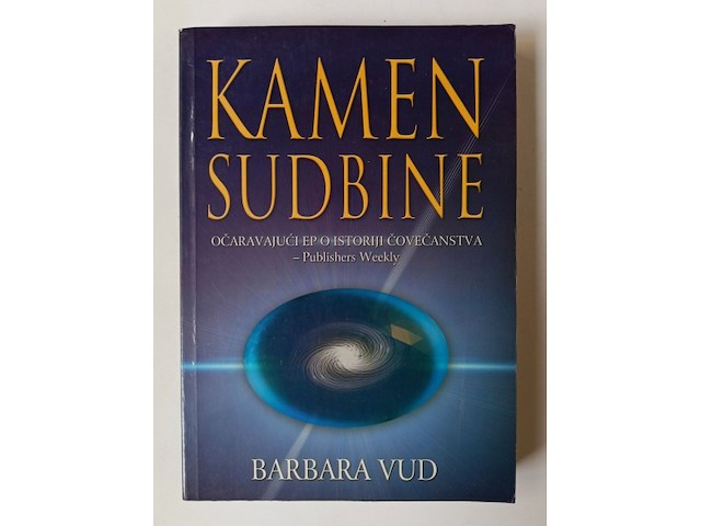 KAMEN SUDBINE - Barbara Vud