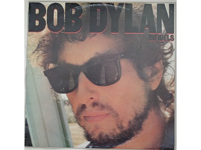 BOB  DYLAN  -  INFIDELS