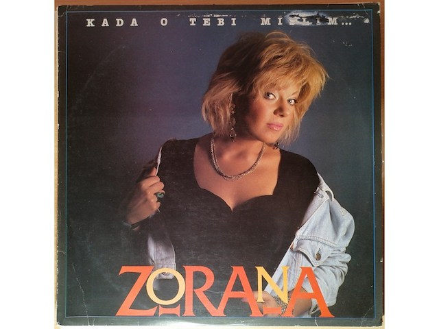 LP ZORANA - Kada o tebi mislim... (1991) ODLIČNA