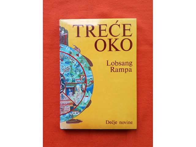 TREĆE OKO - LOBSANG RAMPA