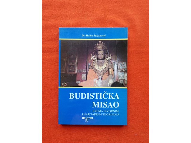 BUDISTIČKA MISAO DR SINIŠA STOJANOVIĆ