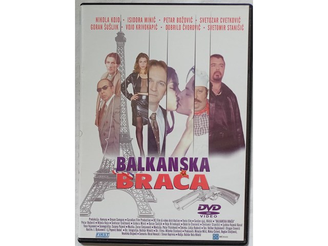 BALKANSKA  BRACA  ( Rez: Bozidar Bota Nikolic )