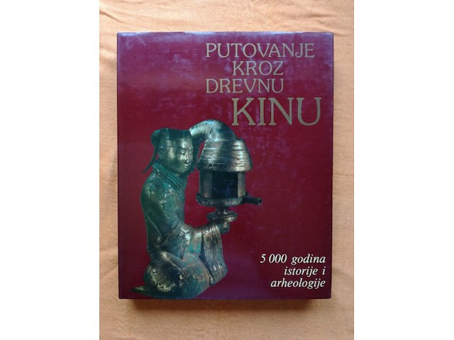 PUTOVANJE KROZ DREVNU KINU