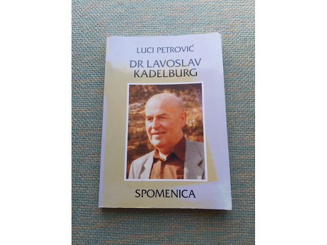 Luci Petrović Dr Lavoslav Kadelburg