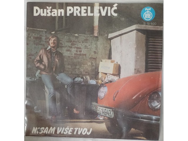 DUSAN  PRELEVIC  -  NISAM  VISE  TVOJ ( Mint !!!)