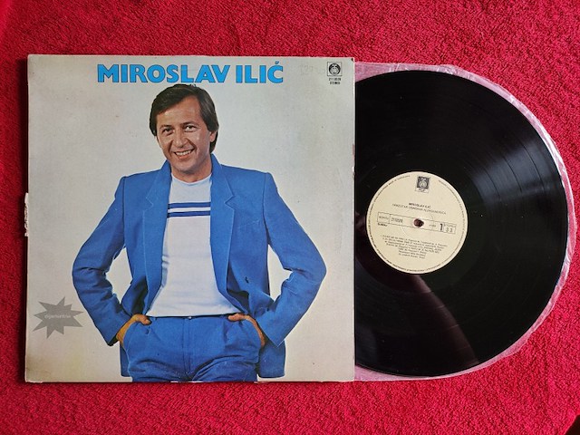 Miroslav Ilić – Zoveš Me Na Vino / vinil: 5-  omot: 4