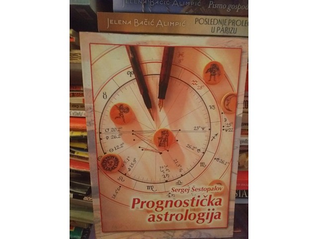 Sergej Sestopalov  PROGNOSTICKA ASTROLOGIJA