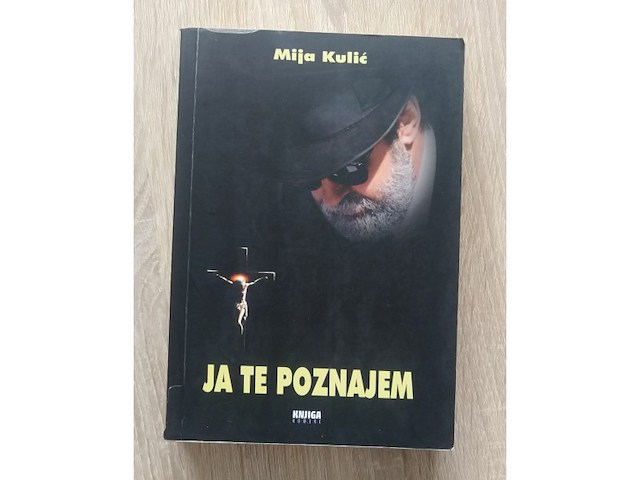 JA TE POZNAJEM Mija Kulić