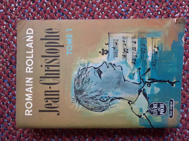 Jean-Christophe, tome 1 - Romain Rolland