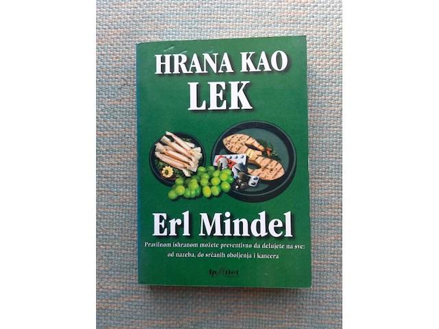 Erl Mindel Hrana kao lek