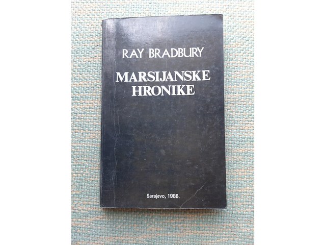 Ray Bradbury Marsijanske hronike