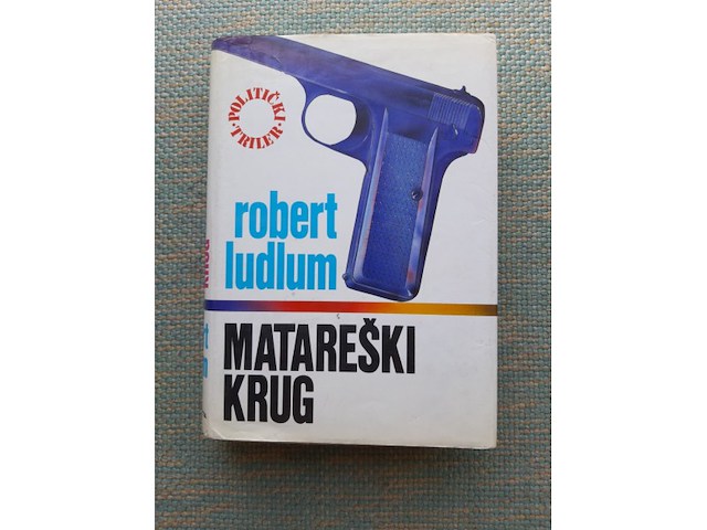 Robert Ludlum Matareški krug