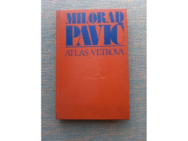 Milorad Pavić Atlas vetrova