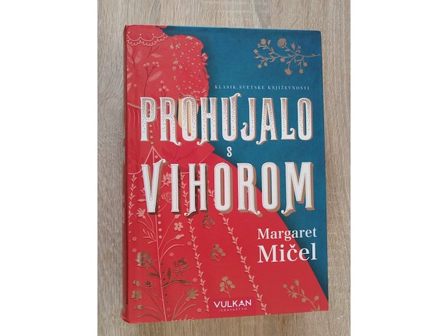 Prohujalo s vihorom - Margaret Mičel