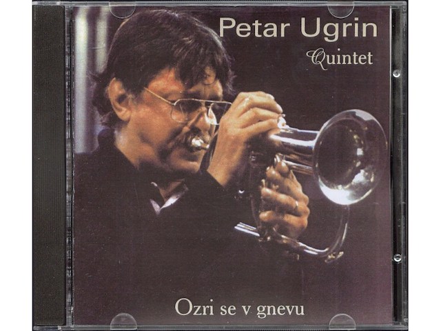 Petar Ugrin Quintet ‎– Ozri Se V Gnevu  CD