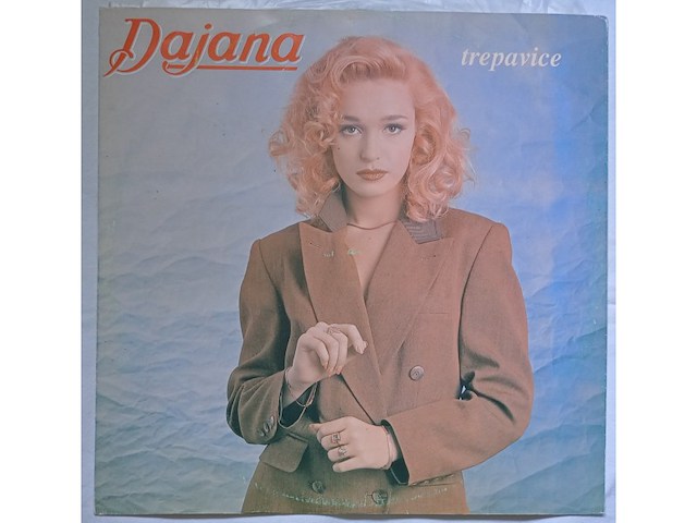 DAJANA  -  TREPAVICE  ( Neslusana )