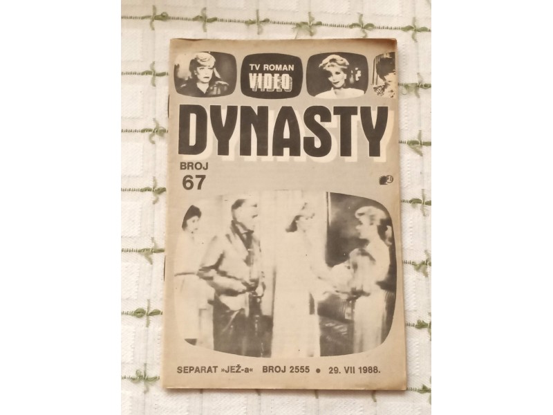 Dynasty - Dinastija - TV Roman - Broj 67 -