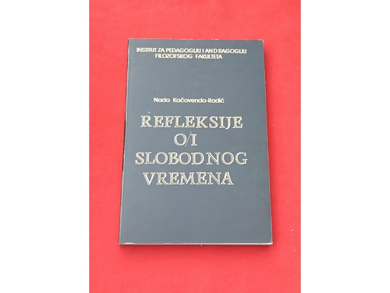 Refleksije O/ I slobodnog vremena