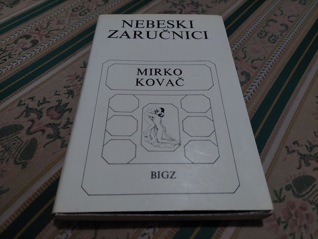 Nebeski zaručnici Mirko Kovač