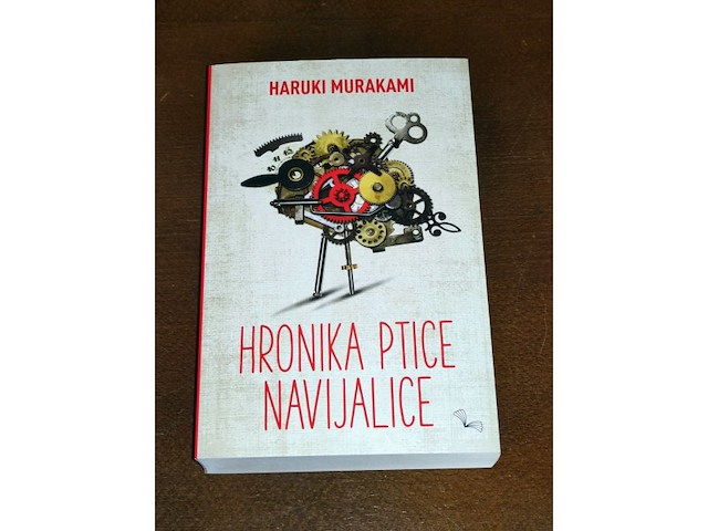 Hronika ptice navijalice - Haruki Murakami