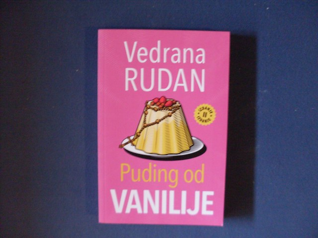 Puding od vanilije- Vedrana Rudan