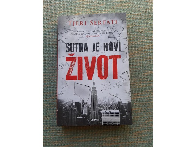 Tjeri Serfati Sutra je novi život